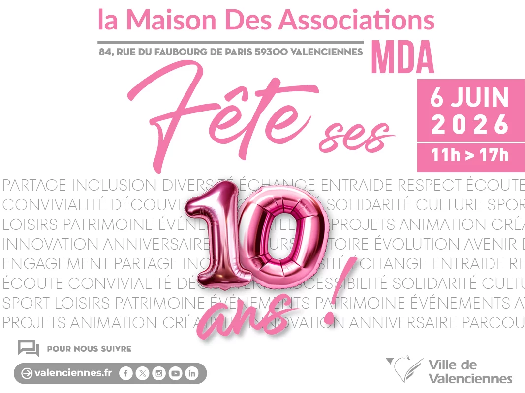 La Maison des Associations fête ses 10 ans ! – Ville de Valenciennes